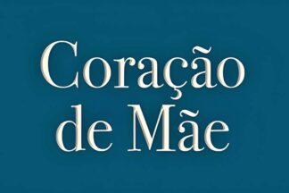 Resumos de "Coração de Mãe" – Semana de 08/06 a 12/06 - Portal Área VIP